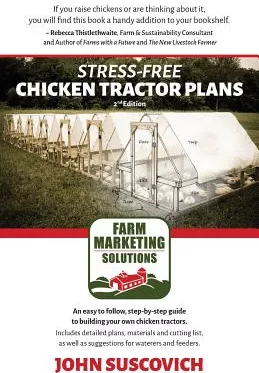 Stress Free Chicken Tractor Plans An Easy to Follow Step By Step Guide ...