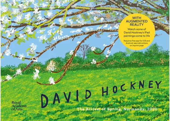 David Hockney The Arrival of Spring in Normandy 2020 - David Hockney ...