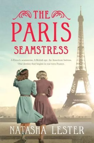 The Paris Seamstress - Natasha Lester Author 32918080 - domo.ro