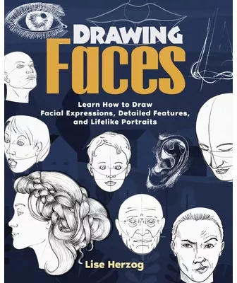 Drawing Faces Learn How to Draw Facial Expressions Detailed Features ...