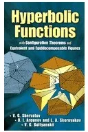 Hyperbolic Functions With Configuration Theorems and Equivalent and ...
