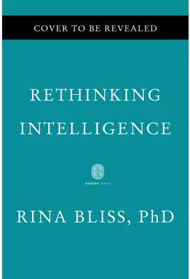 Rethinking Intelligence - Rina Bliss Author 42477369 - domo.ro
