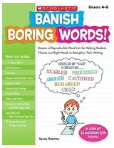Banish Boring Words Grades 4-8 Dozens of Reproducible Word Lists for ...