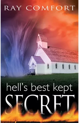 Hell s Best Kept Secret - Ray Comfort 264236 - domo.ro