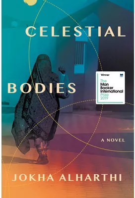 Celestial Bodies - Jokha Alharthi Author 37469655 - domo.ro