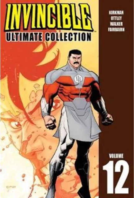 Invincible Ultimate Collection Volume 12 - Robert Kirkman Author ...