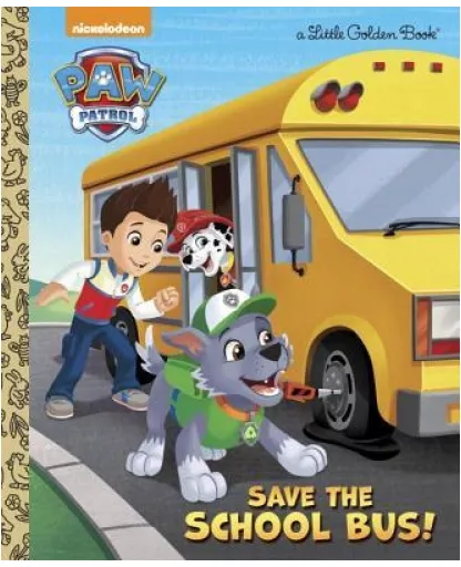 Save the School Bus Paw Patrol - Mickie Matheis Author 21425635 - domo.ro