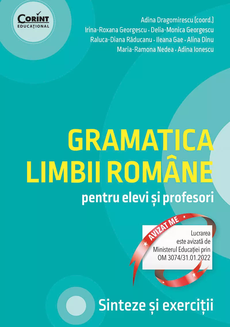 Gramatica limbii romane pentru elevi si profesori. Sinteze si exercitii ...