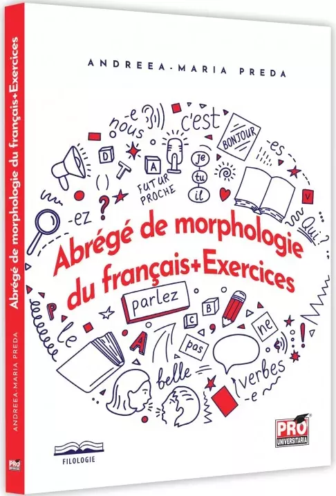 Abrege de morphologie du francais. Exercices Andreea-Maria Preda
