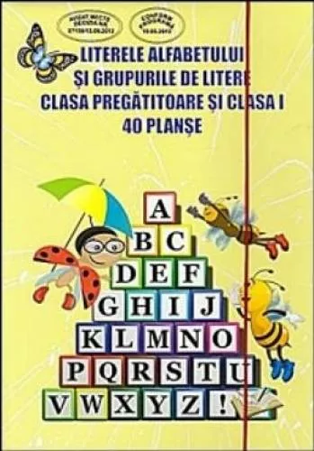 40 Planse - Literele alfabetului si grupurile de litere clasa pregatitoare si - domo.ro