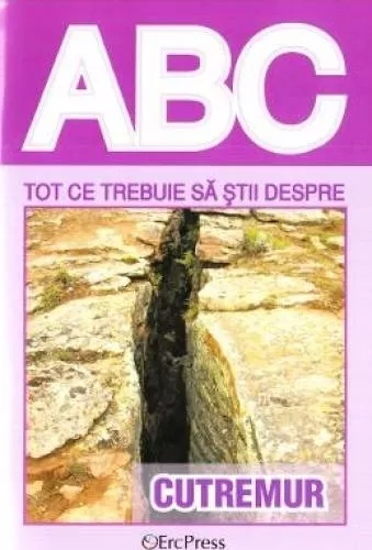 ABC Tot ce trebuie sa stii despte cutremur 978-606-602-664-2 - domo.ro