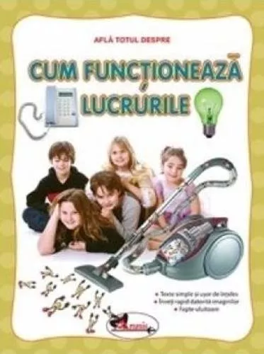 Afla totul despre cum functioneaza lucrurile 978-606-706-156-7 - domo.ro
