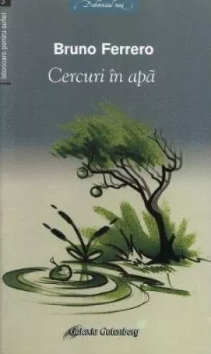Cercuri in apa - Bruno Ferrero 973-7919-77-7 - domo.ro