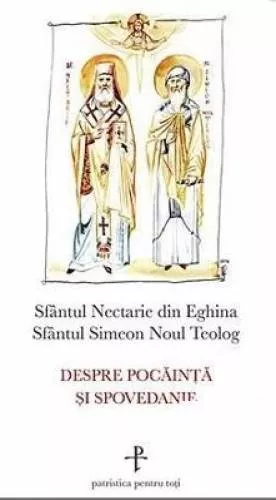 Despre pocainta si spovedanie - Sfantul Nectarie Din Eghina Sfantul ...