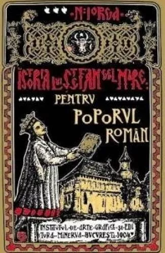Istoria lui Stefan cel Mare povestita neamului romanesc - N. Iorga 973 ...