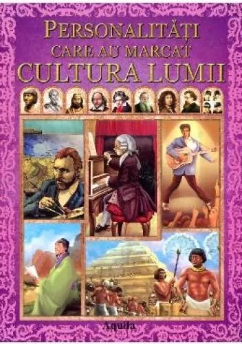 Personalitati Care Au Marcat Cultura Lumii 978-973-714-676-2 - domo.ro