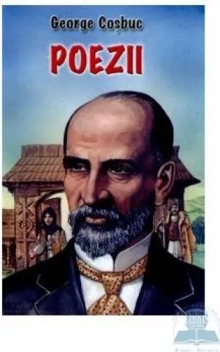 Poezii - George Cosbuc 973-85712-2-7* - domo.ro