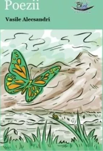 Poezii - Vasile Alecsandri 978-606-92588-2-8 - domo.ro