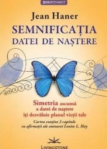 Semnificatia datei de nastere - Jean Haner 978-606-8545-01-1 - domo.ro