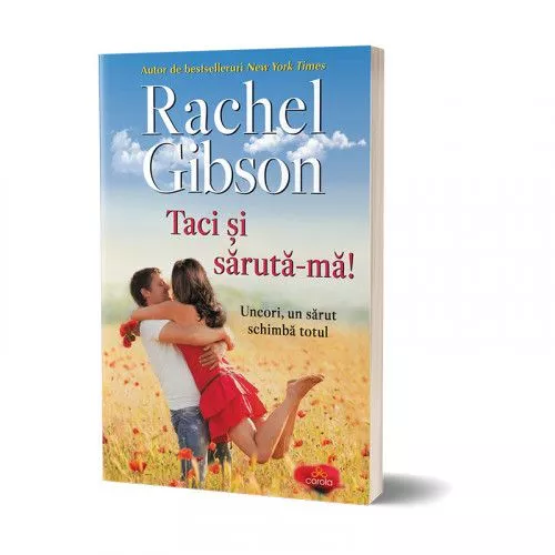 Taci si saruta-ma - carte Rachel Gibson 978-6069133149 - domo.ro